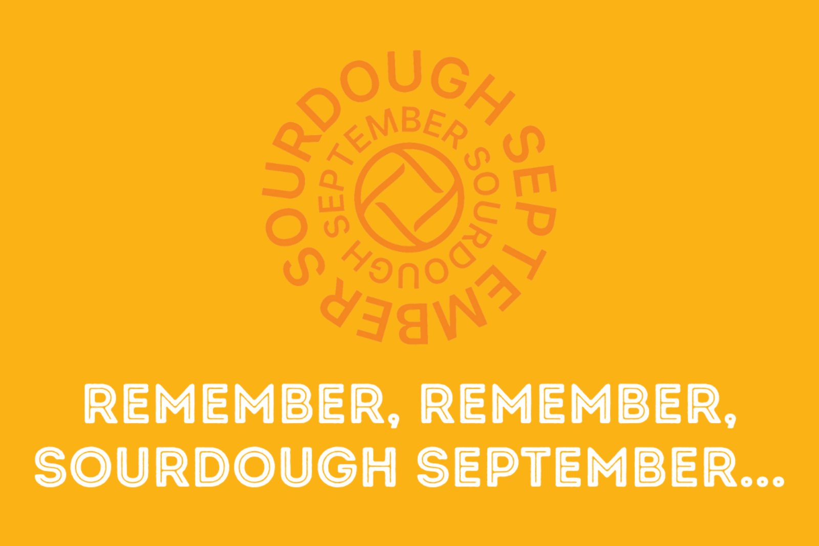 Are you ready for Sourdough September? | Sustain