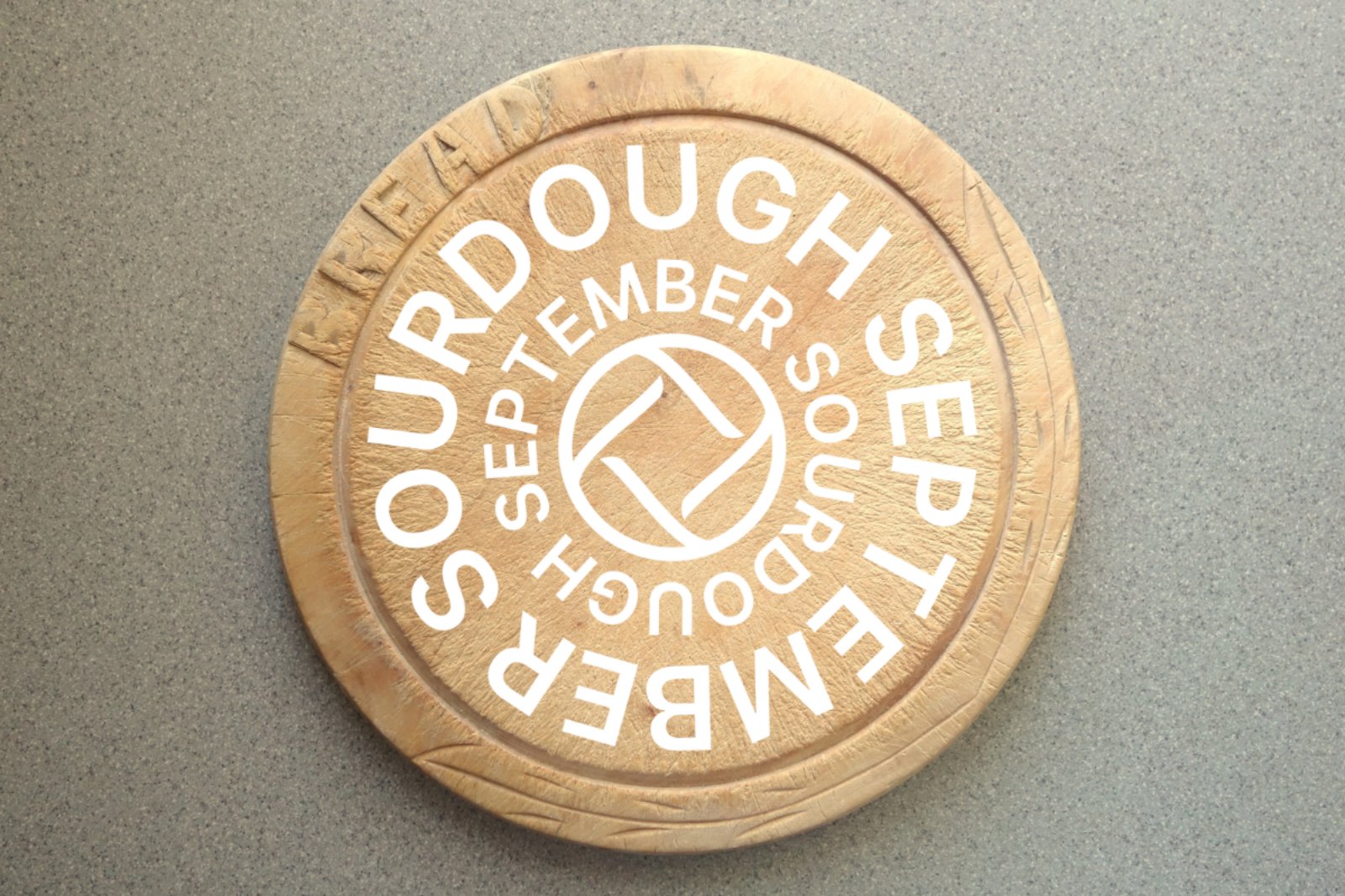 Get ready for Sourdough September! | Sustain