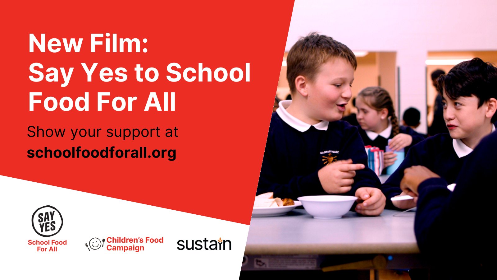 New Film: SAY YES to School Food For All | Sustain