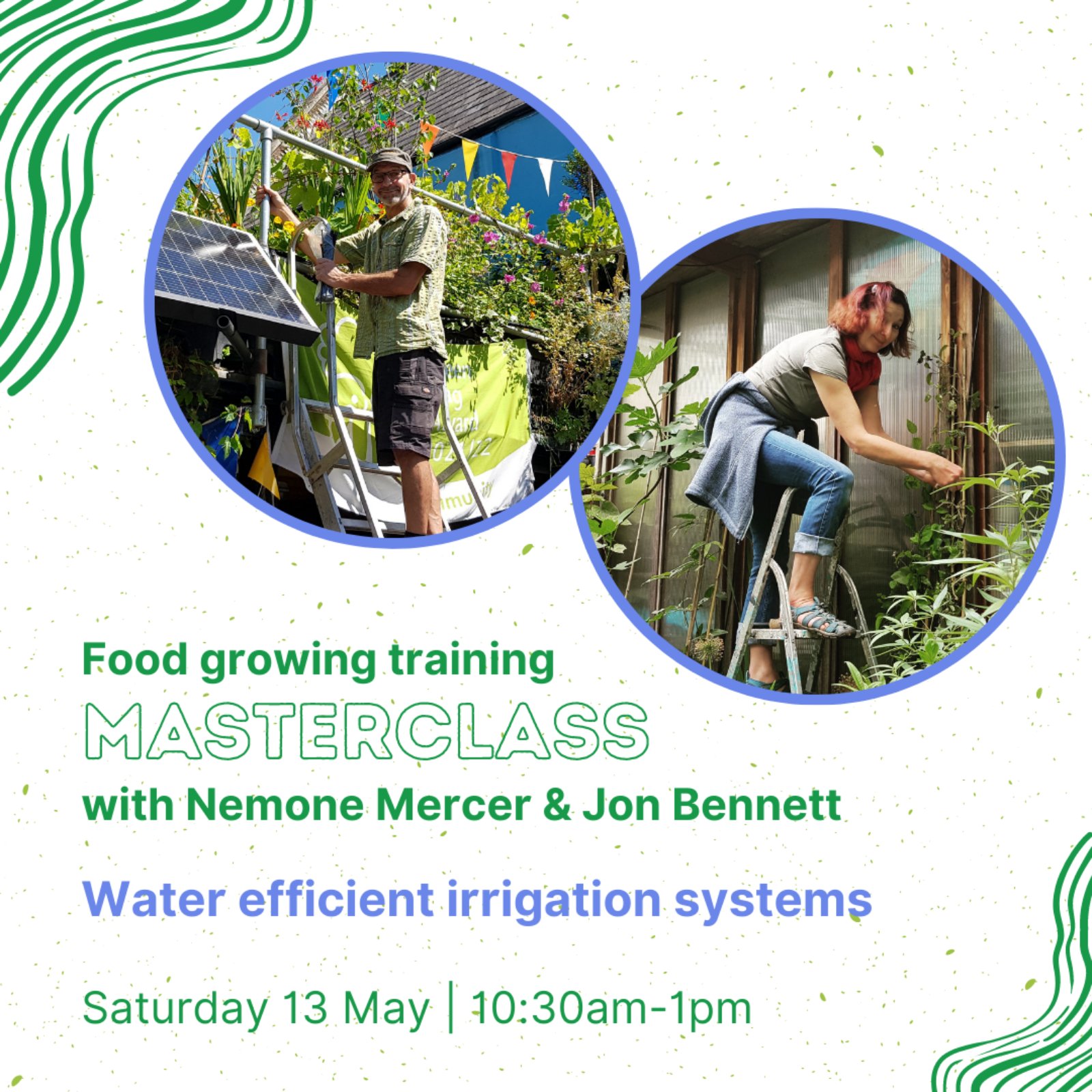 MASTERCLASS: Efficient Irrigation Systems w/ Nemone Mercer & Jon Bennett | Capital Growth