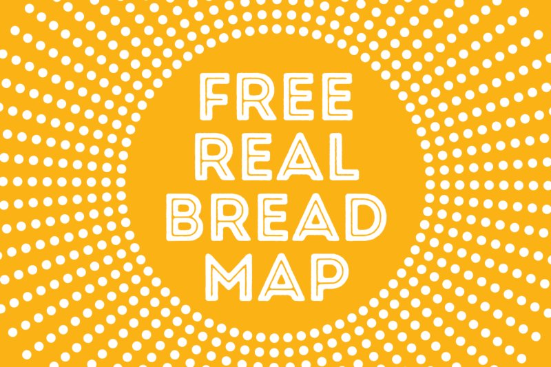 FREE Real Bread Map | Sustain