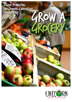 Grow a Grocery: A guide to starting and growing a wholefood co ...
